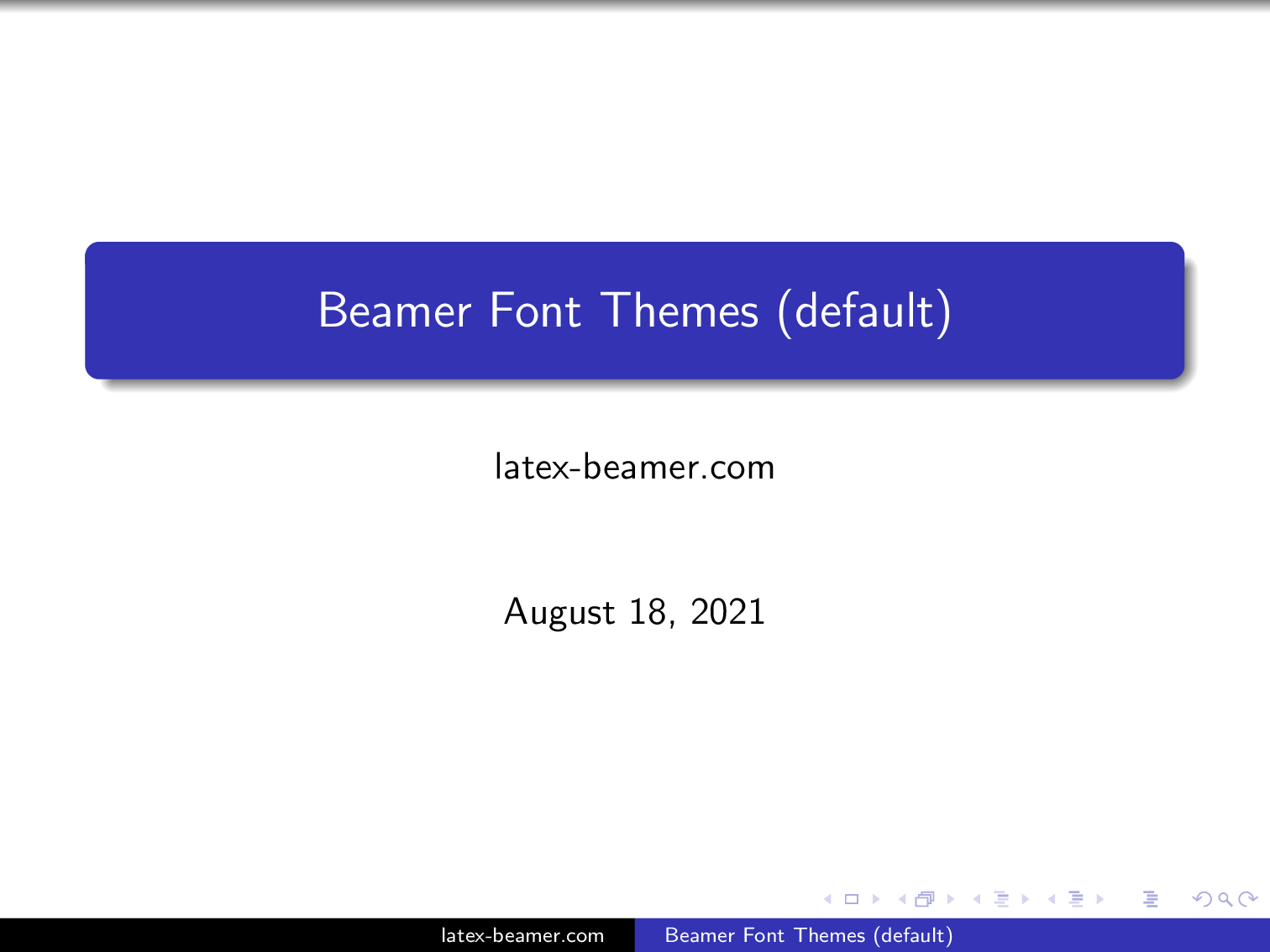 Beamer Font: Change its Size, Family and style - LaTeX Beamer