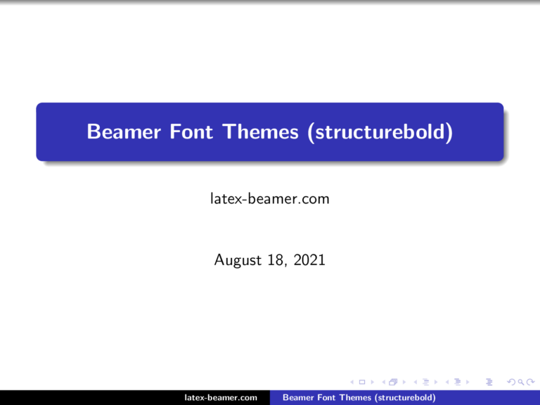 Beamer Font: Change its Size, Family and style - LaTeX Beamer