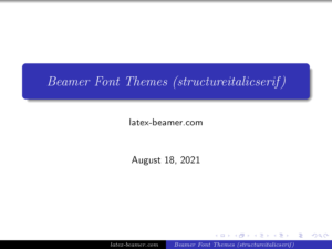 Beamer Font: Change its Size, Family and style - LaTeX Beamer