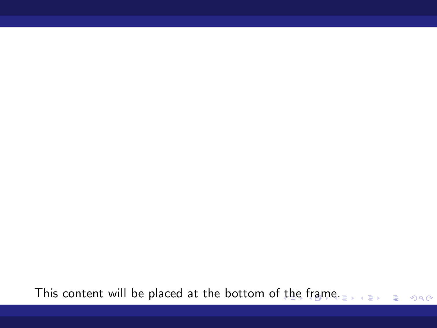 How to place content at the top (bottom) of a frame? - LaTeX Beamer
